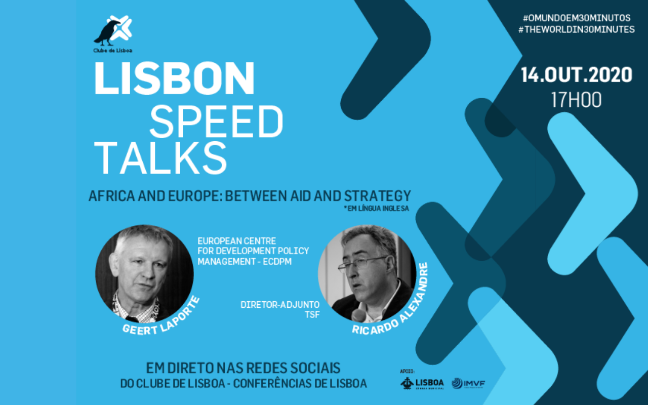 LISBON SPEED TALK: Africa and Europe: between aid and strategy | 14 de ...