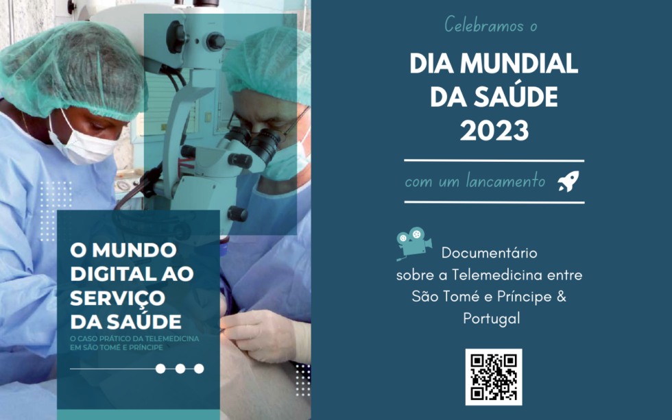 Dia Mundial da Saúde 2023: Saúde para Todos e Saúde Digital em São Tomé ...